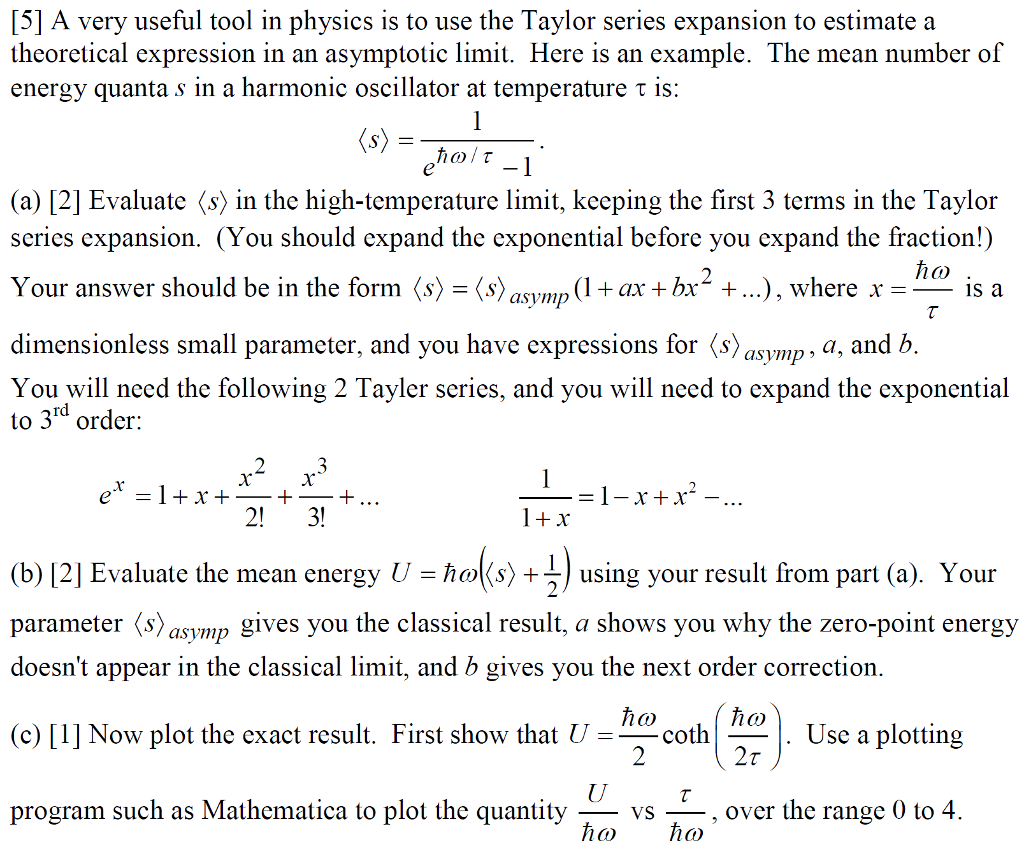 Solved [5] A very useful tool in physics is to use the | Chegg.com