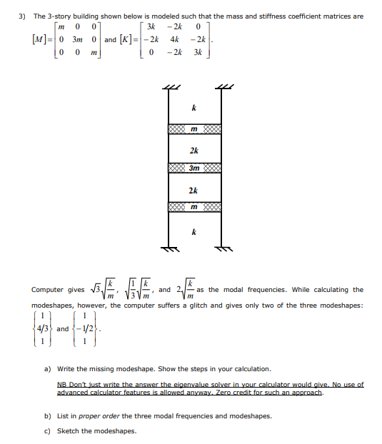 3) The 3-story building shown below is modeled such | Chegg.com