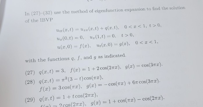 Solved In (27)-(32) use the method of eigenfunction | Chegg.com