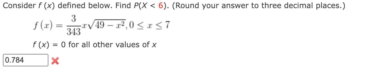 Solved Consider f (x) defined below. Find P(X