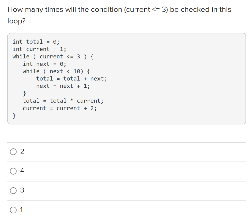 Solved How many times will the condition (current