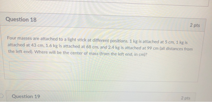Solved Question 7 1 Pts A 1 6 Kg Object Moving In The