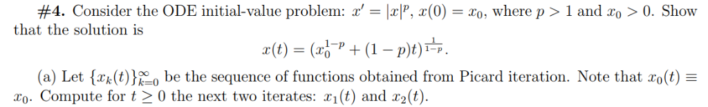 Solved #4. Consider the ODE initial-value problem: x, that | Chegg.com