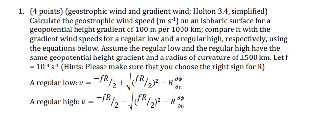 Solved 1. (4 points) (geostrophic wind and gradient wind; | Chegg.com