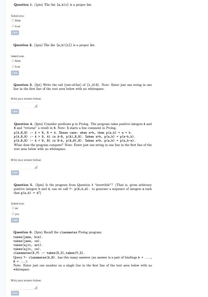 Solved Question 1. (1pts) The list [a,b∣c] is a proper list. | Chegg.com