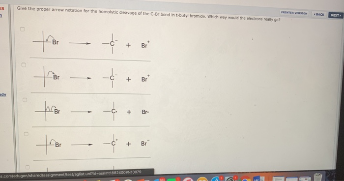 Solved S Give the proper arrow notation for the homolytic | Chegg.com