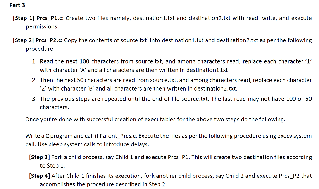 Part 3 [Step 1] Prcs P1.c: Create two files namely, | Chegg.com