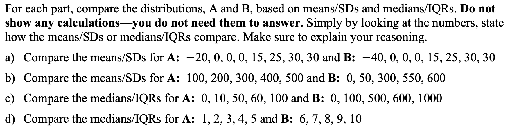 Solved > For each part, compare the distributions, A and B, | Chegg.com