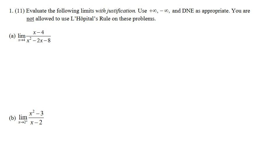 Solved 1. (11) Evaluate the following limits with | Chegg.com