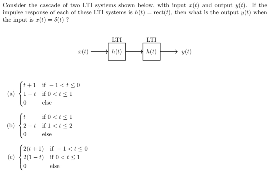 Solved Consider the cascade of two LTI systems shown below, | Chegg.com