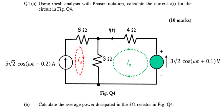 Solved Q4.(a) Using mesh analysis with Phasor notation, | Chegg.com