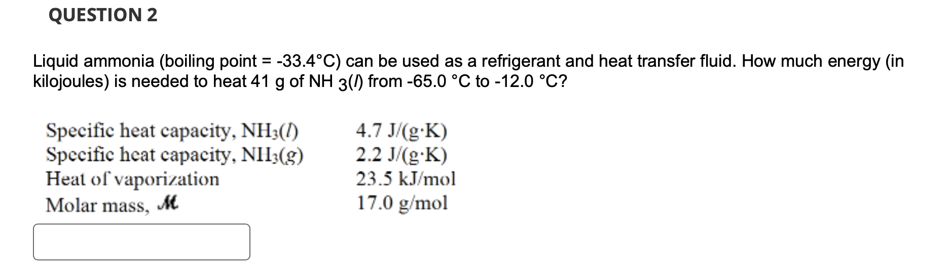 Liquid ammonia (boiling point =−33.4∘C ) can be used | Chegg.com