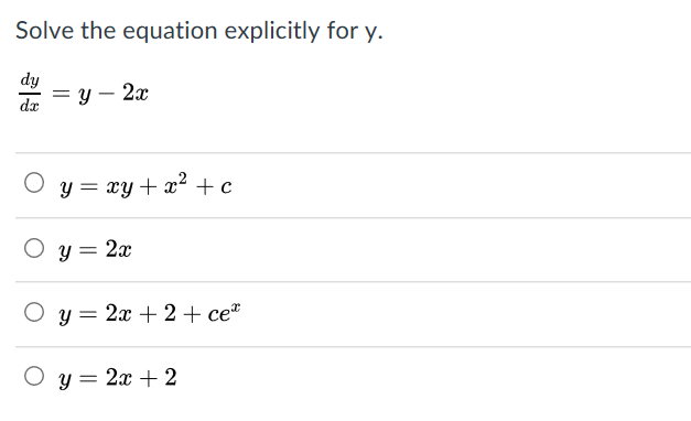 Solved Solve the equation explicitly for y. dy | Chegg.com
