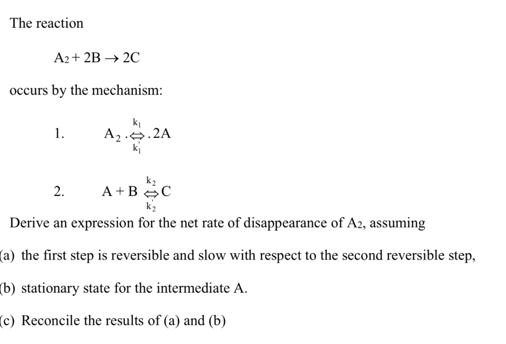 Solved The reaction A2+ 2B 2C by the mechanism: осcurs A2 1. | Chegg.com
