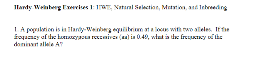 Solved Hardy-Weinberg Exercises 1: HWE, Natural Selection, | Chegg.com