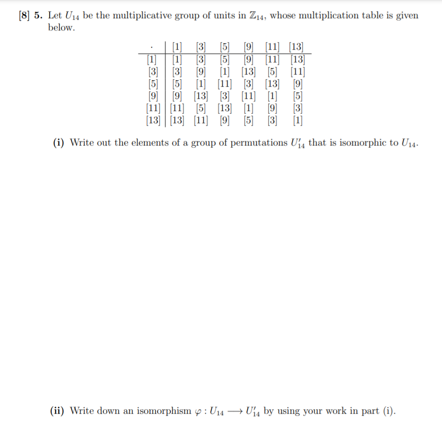 Solved Let U14 be the multiplicative group of units in Z14, | Chegg.com
