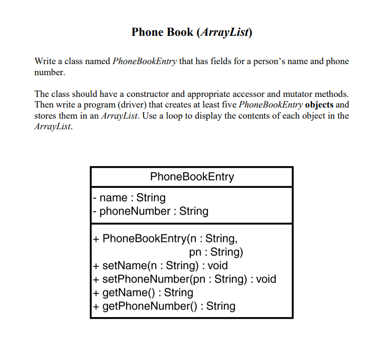 Solved Write a class named PhoneBookEntry that has fields | Chegg.com
