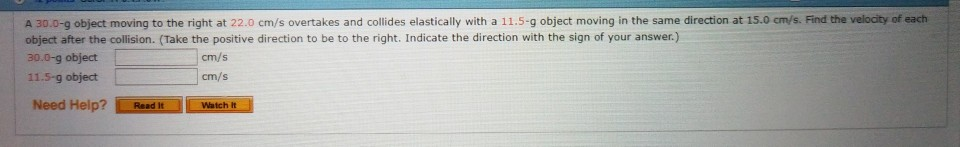 Solved A 30.0-g object moving to the right at 22.0 cm/s | Chegg.com