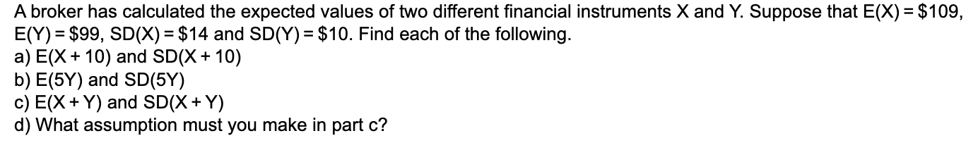Solved A broker has calculated the expected values of two | Chegg.com