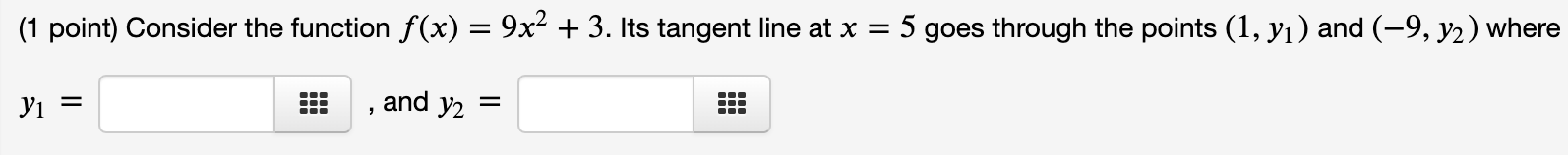 Solved (1 point) Consider the function f(x) = 9x2 + 3. Its | Chegg.com