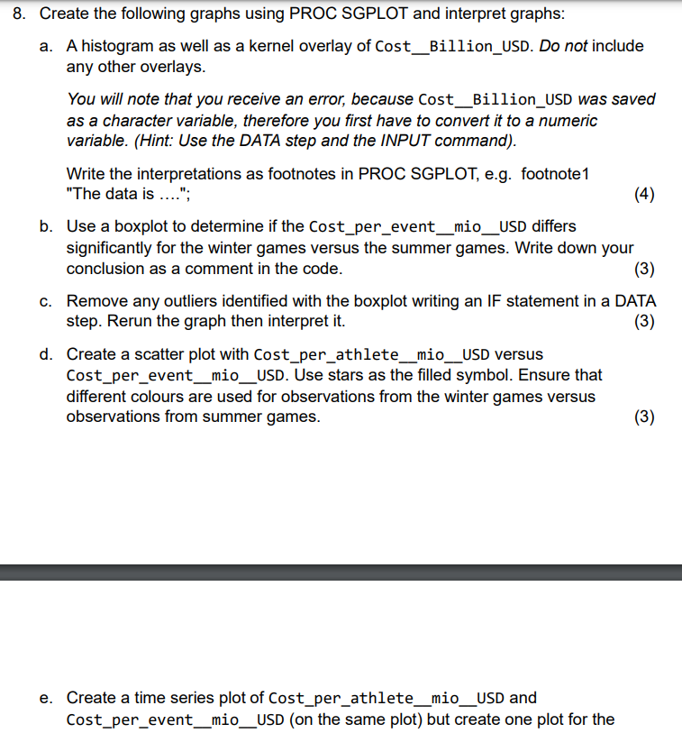 Solved 1. Create a STTN327 library. 2. Use PROC IMPORT to | Chegg.com