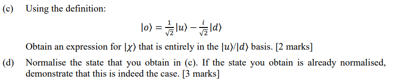 Solved (c) Using the definition: ∣o =21∣u −2i∣d Obtain an | Chegg.com