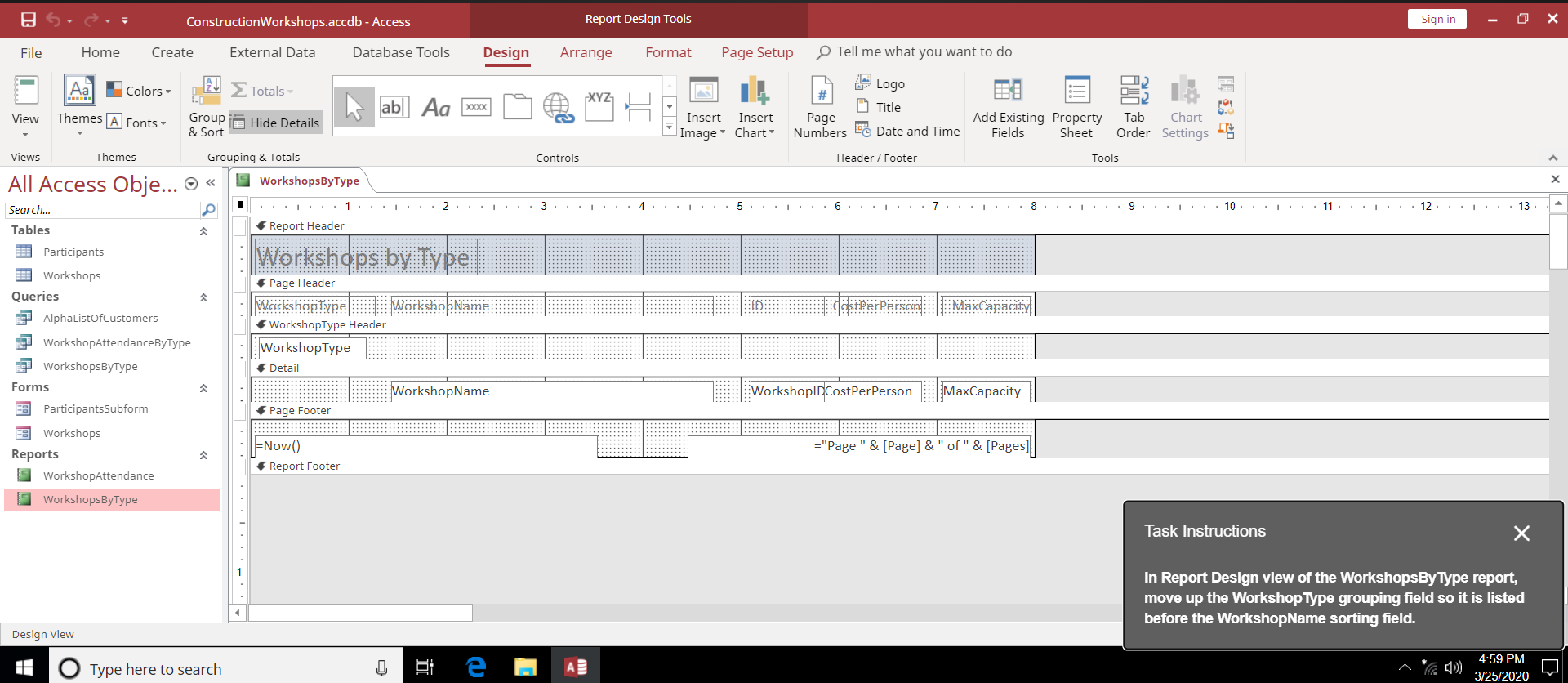 Solved In Report Design view of the WorkshopsByType report, | Chegg.com
