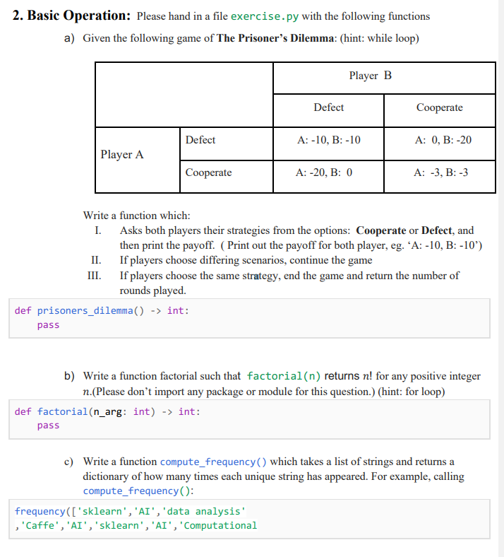 Solved 2. Basic Operation: Please hand in a file exercise.py | Chegg.com