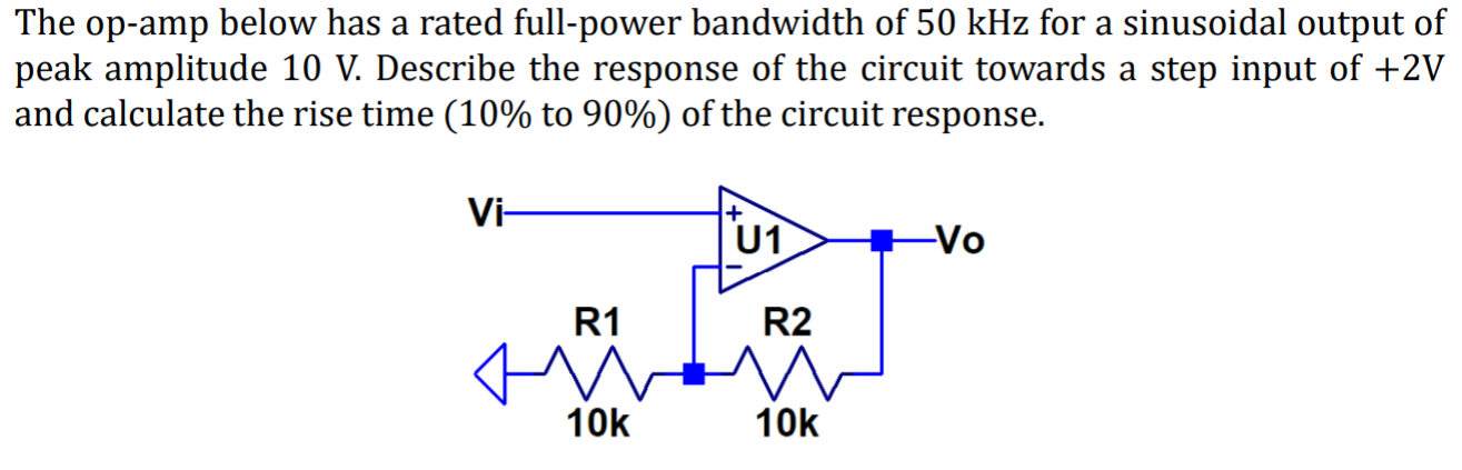 Solved The op-amp below has a rated full-power bandwidth of | Chegg.com