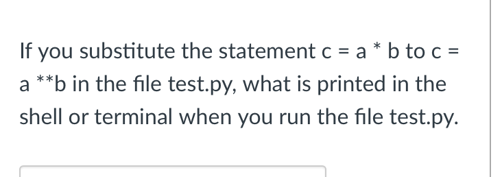 Solved Problem 3: Python Editor Most of the time you want to | Chegg.com