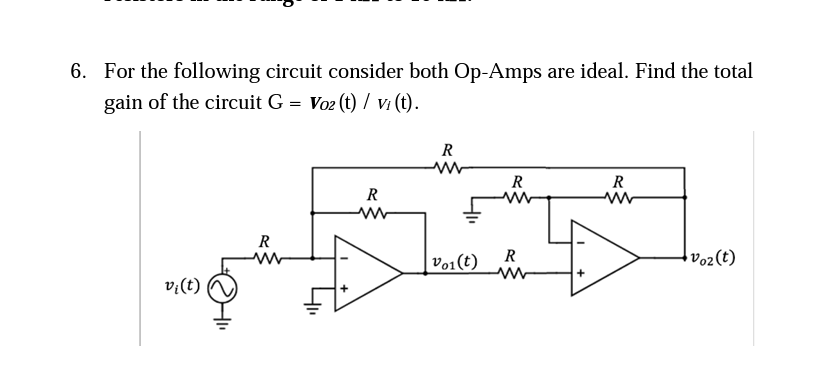 Solved 6. For the following circuit consider both Op-Amps | Chegg.com