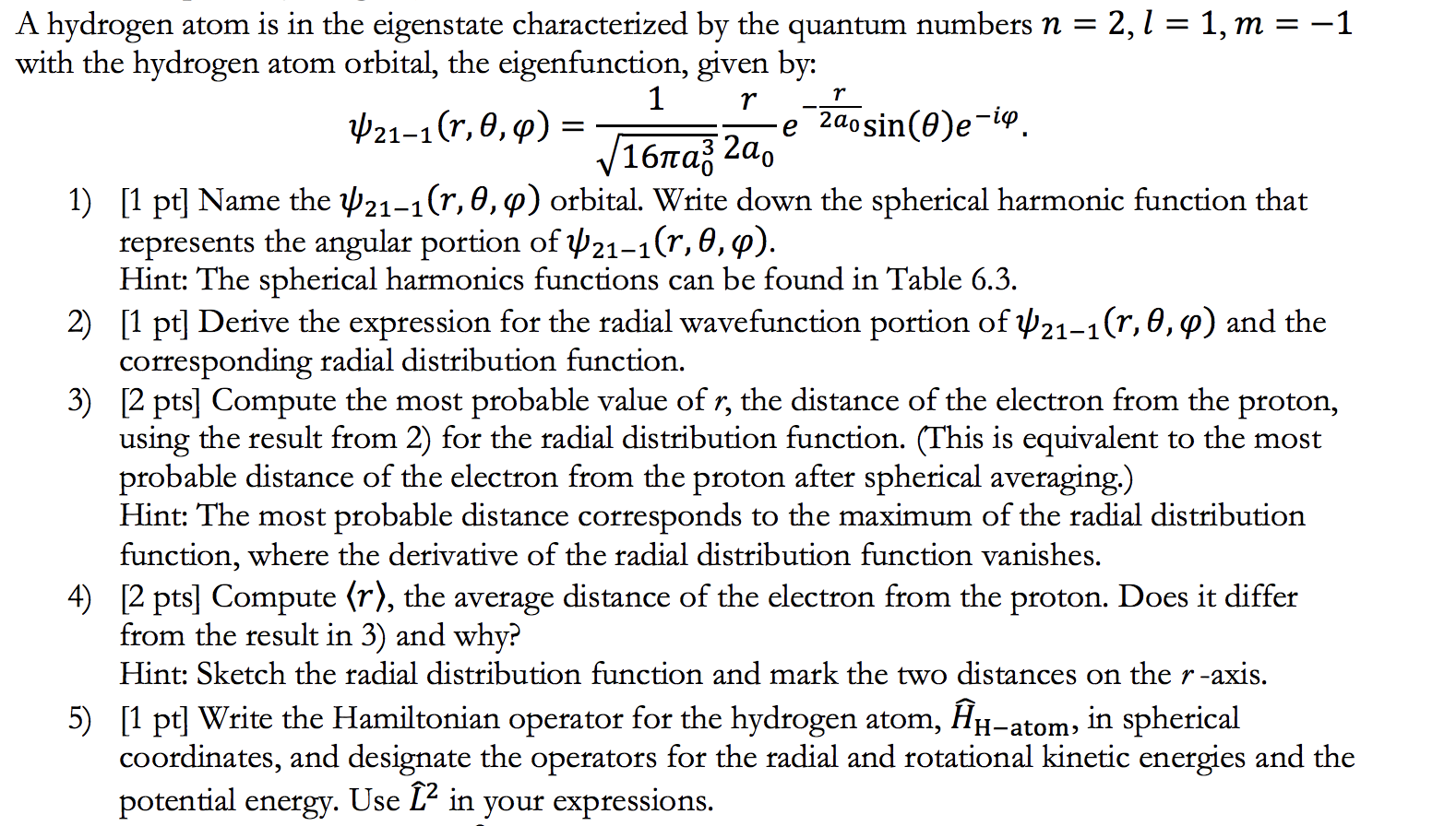A hydrogen atom is in the eigenstate characterized by | Chegg.com