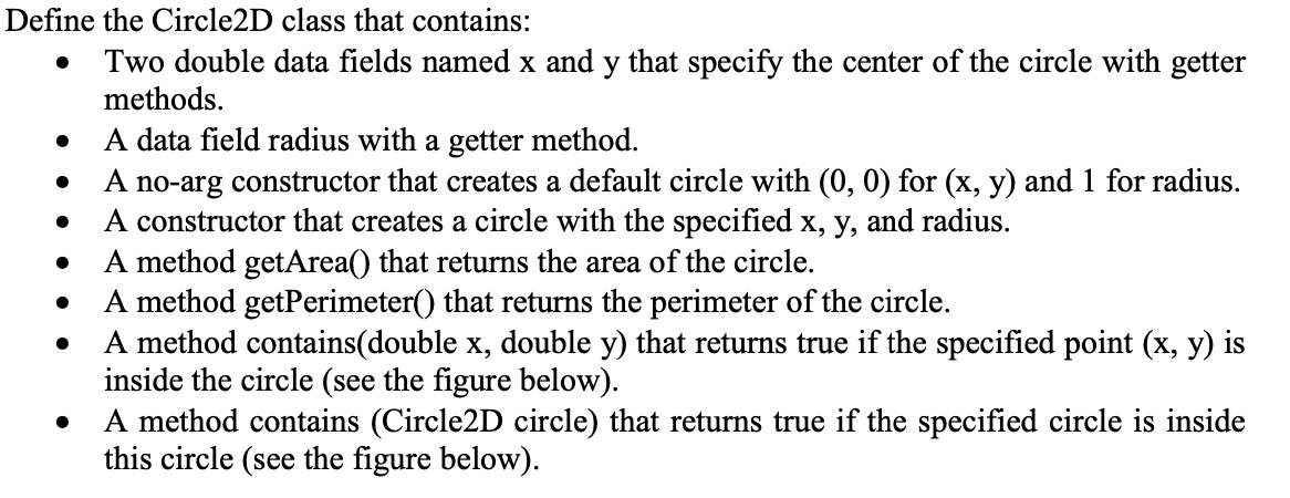 Solved Define The Circle2d Class That Contains Two Double