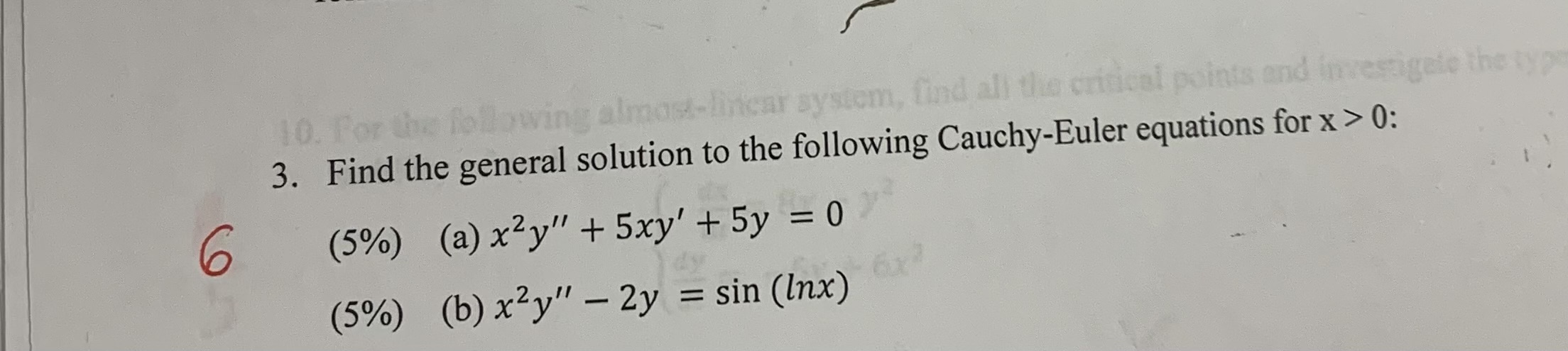 Solved Find the general solution to the following | Chegg.com