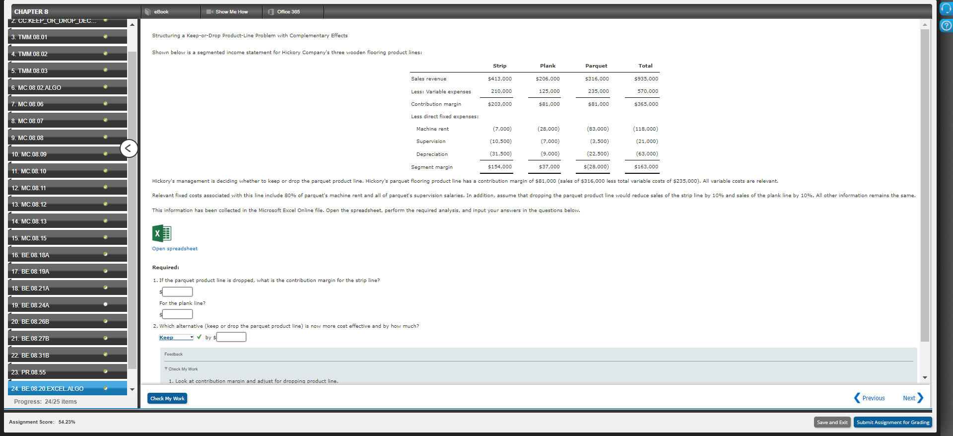 Solved Structuring a Keep-or-Drop Product-Line Problem with | Chegg.com