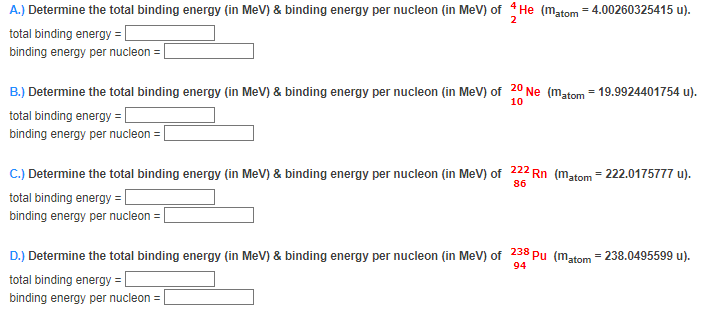 Solved A.) Determine the total binding energy (in MeV) \& | Chegg.com