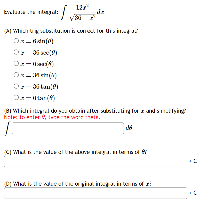 Solved Evaluate the integral: ∫﻿﻿12x236-x22dx(A) ﻿Which trig | Chegg.com