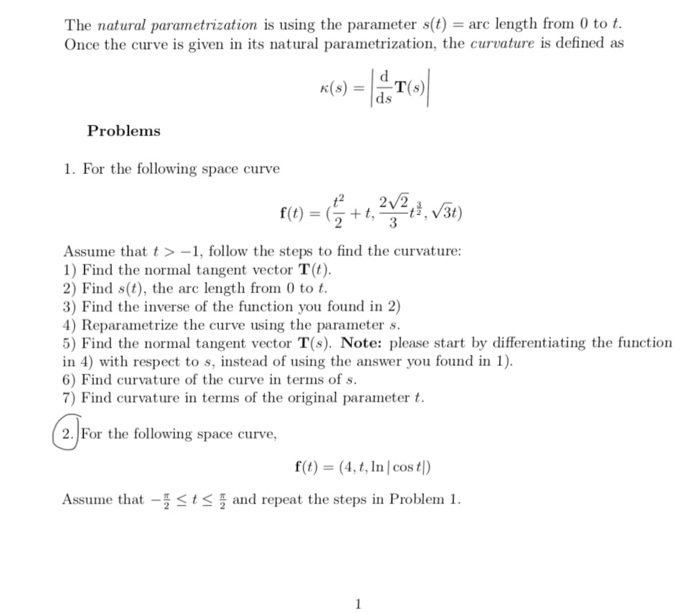 Solved The natural parametrization is using the parameter | Chegg.com