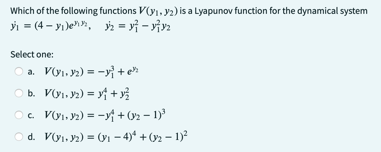 Solved Which of the following functions V(y1,y2) is a | Chegg.com