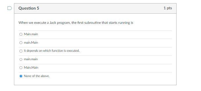 Solved When We Execute A Jack Program The First Subroutine 9748