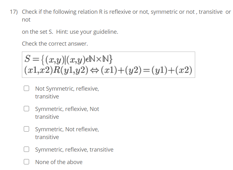 Solved 17) Check if the following relation Ris reflexive or | Chegg.com