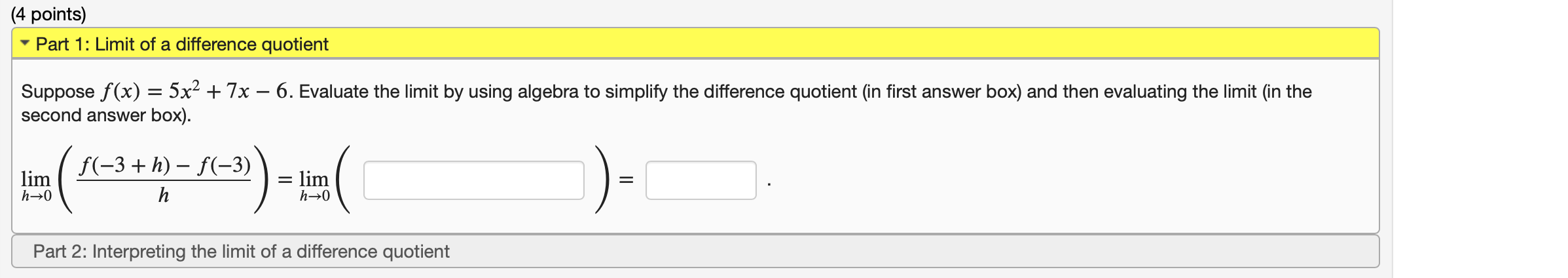 Solved (4 points) Part 1: Limit of a difference quotient | Chegg.com