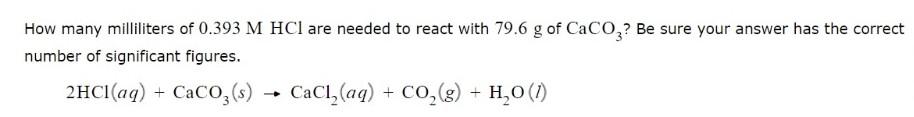 Solved How many milliliters of 0.393MHCl are needed to react | Chegg.com