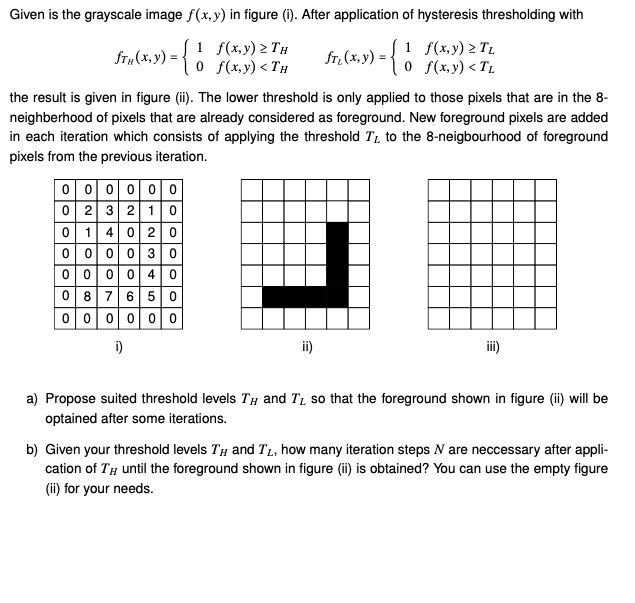 Solved Given is the grayscale image f(x,y) in figure (i). | Chegg.com