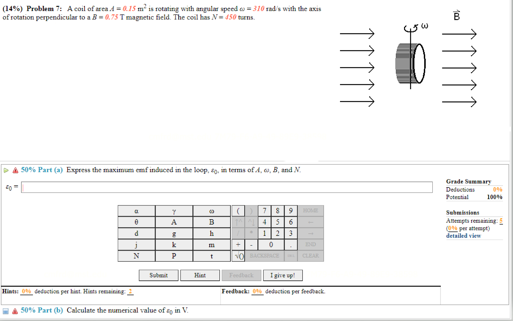 Solved (14\%) Problem 7: A coil of area A=0.15 m2 is | Chegg.com