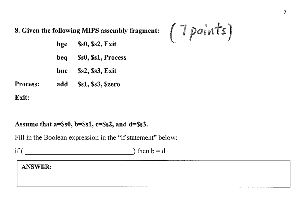 Solved 7 8. Given the following MIPS assembly fragment: bge | Chegg.com