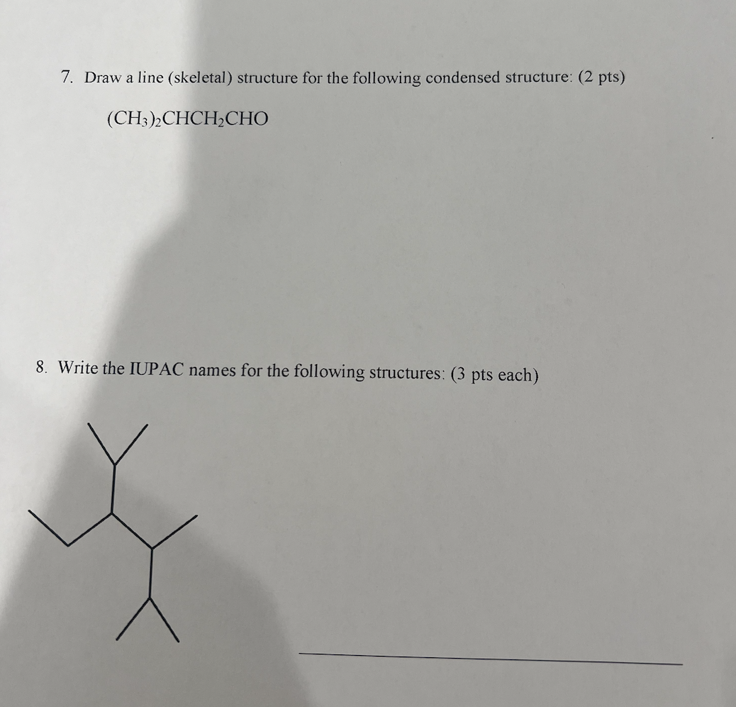 Solved 7. Draw a line (skeletal) structure for the following | Chegg.com