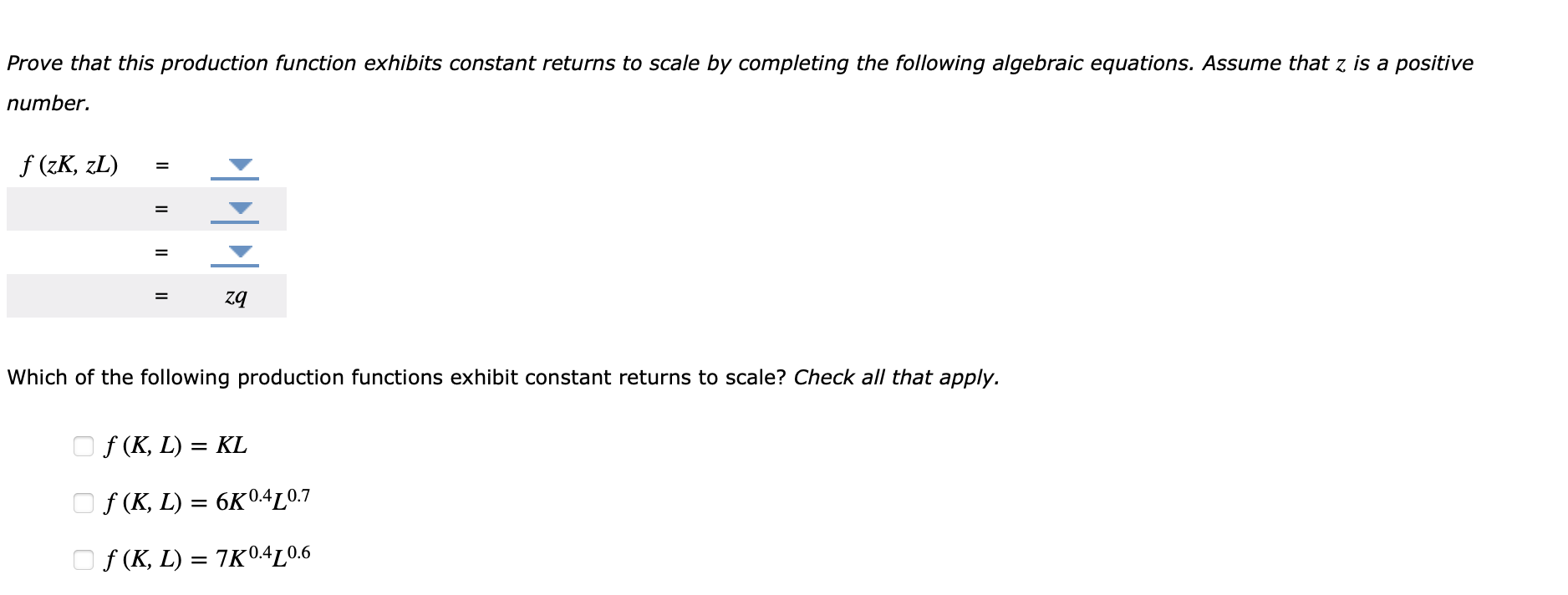 Solved 4. Proving constant returns to scale A production | Chegg.com