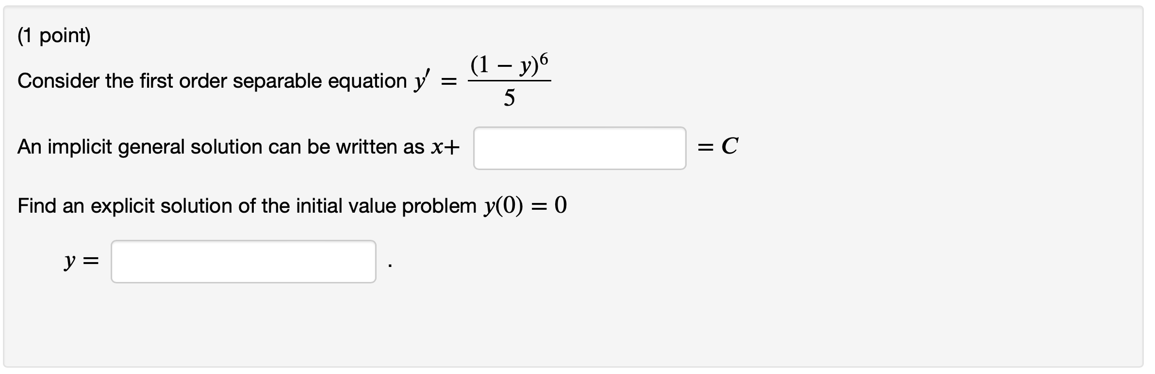 Solved 1 Point Consider The First Order Separable Equation