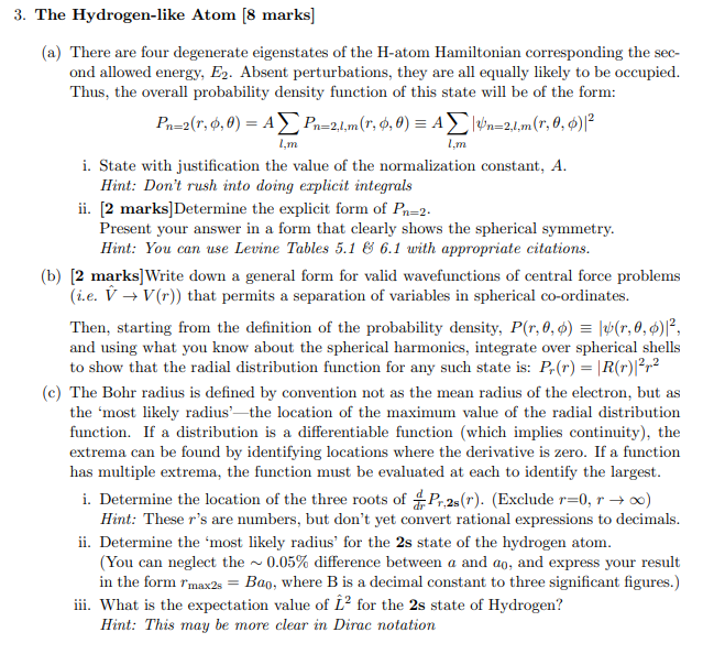 Solved 3. The Hydrogen-like Atom (8 marks] (a) There are | Chegg.com